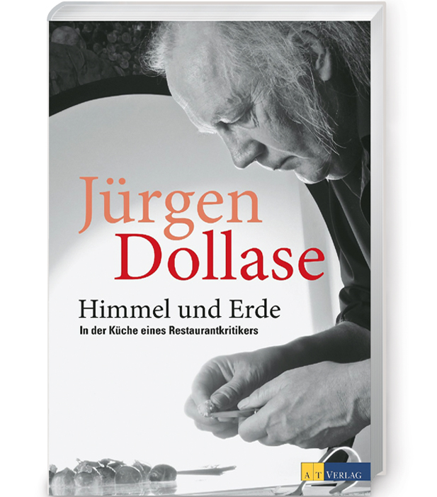 Himmel und Erde – Jürgen Dollase – Port Culinaire